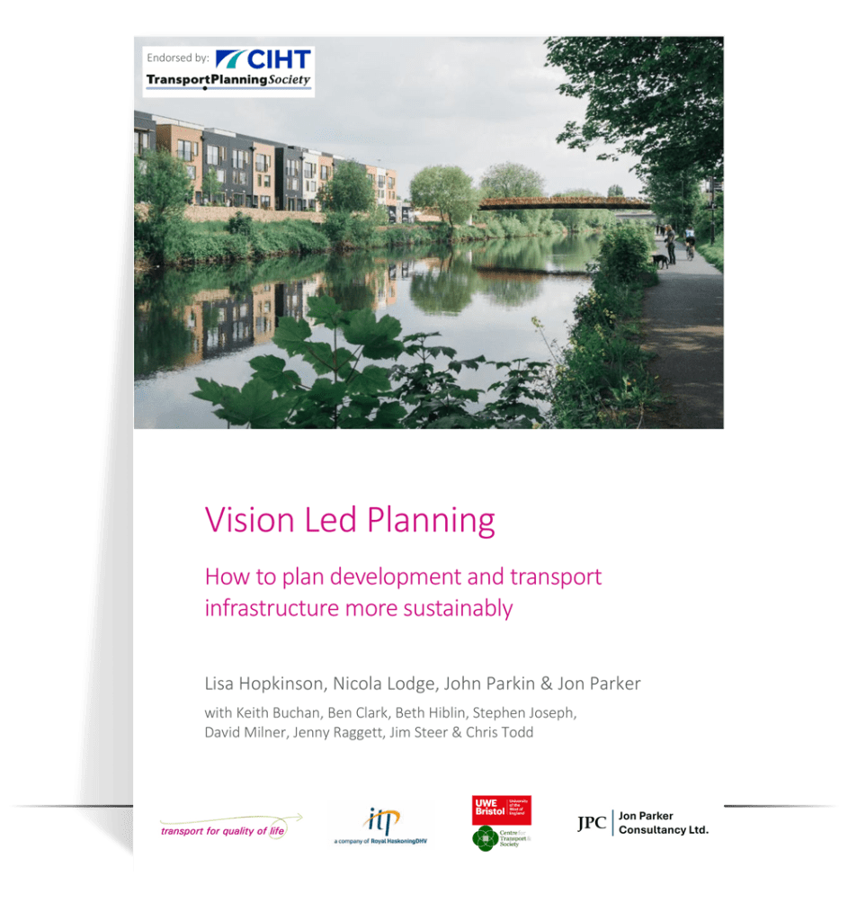 Vision led planning: how to plan development and transport ...